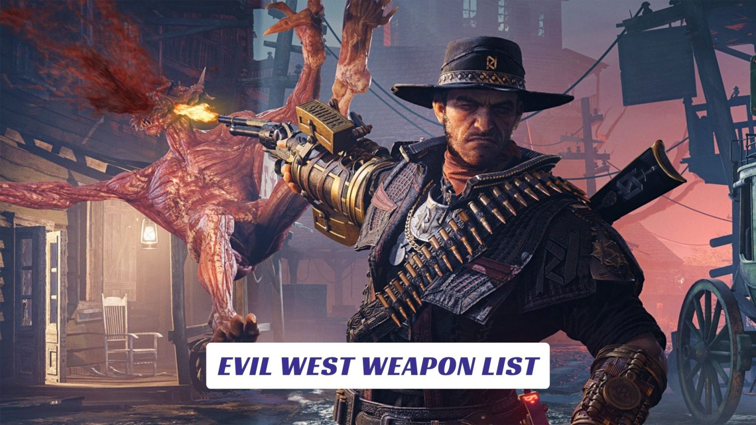 Evil West Missions List - Lawod