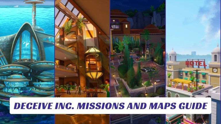 Deceive Inc. Missions And Maps Guide - Lawod