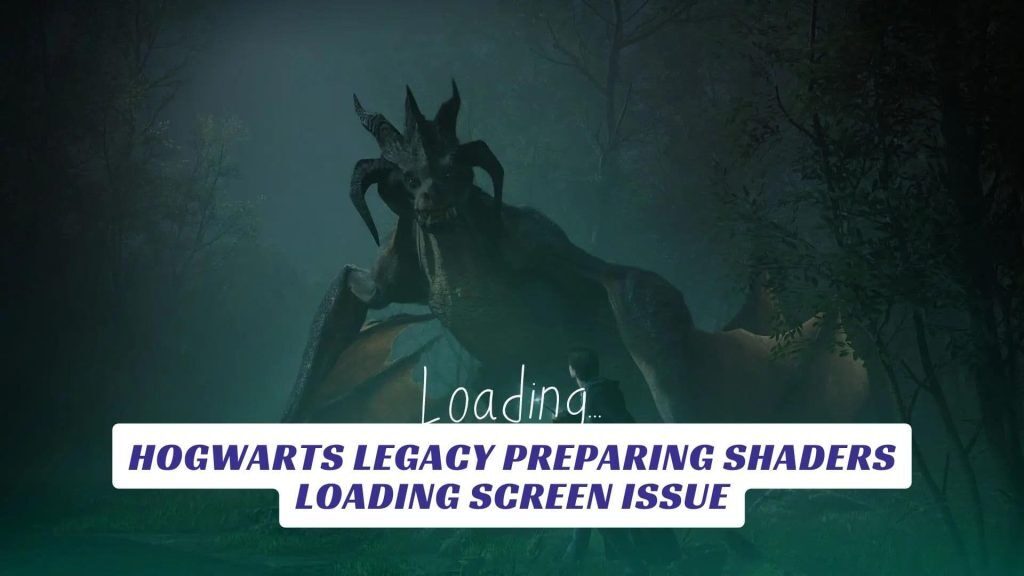 Hogwarts Legacy Preparing Shaders Loading Screen - Lawod