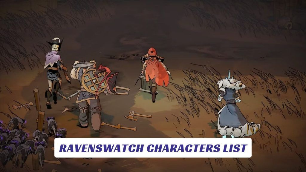 Ravenswatch Characters List - Lawod