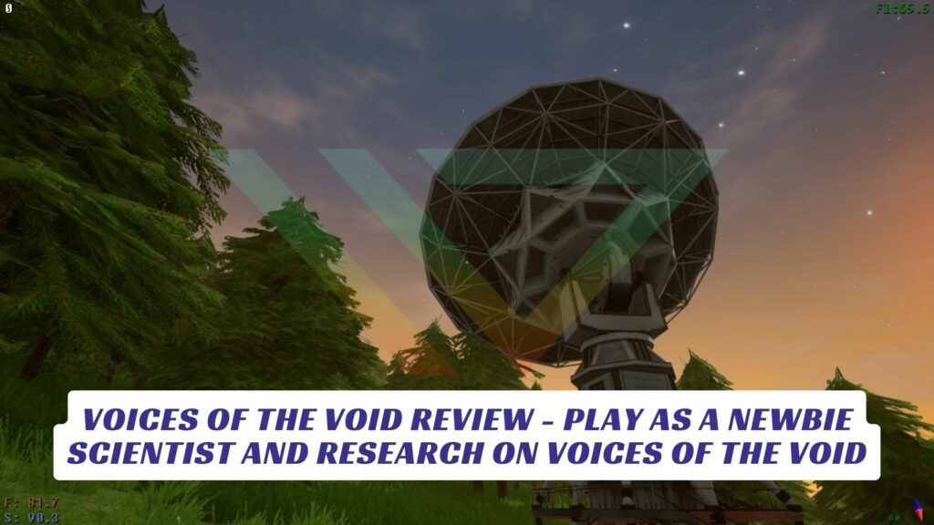 Voices Of The Void Review - Play As A Newbie Scientist And Research On ...