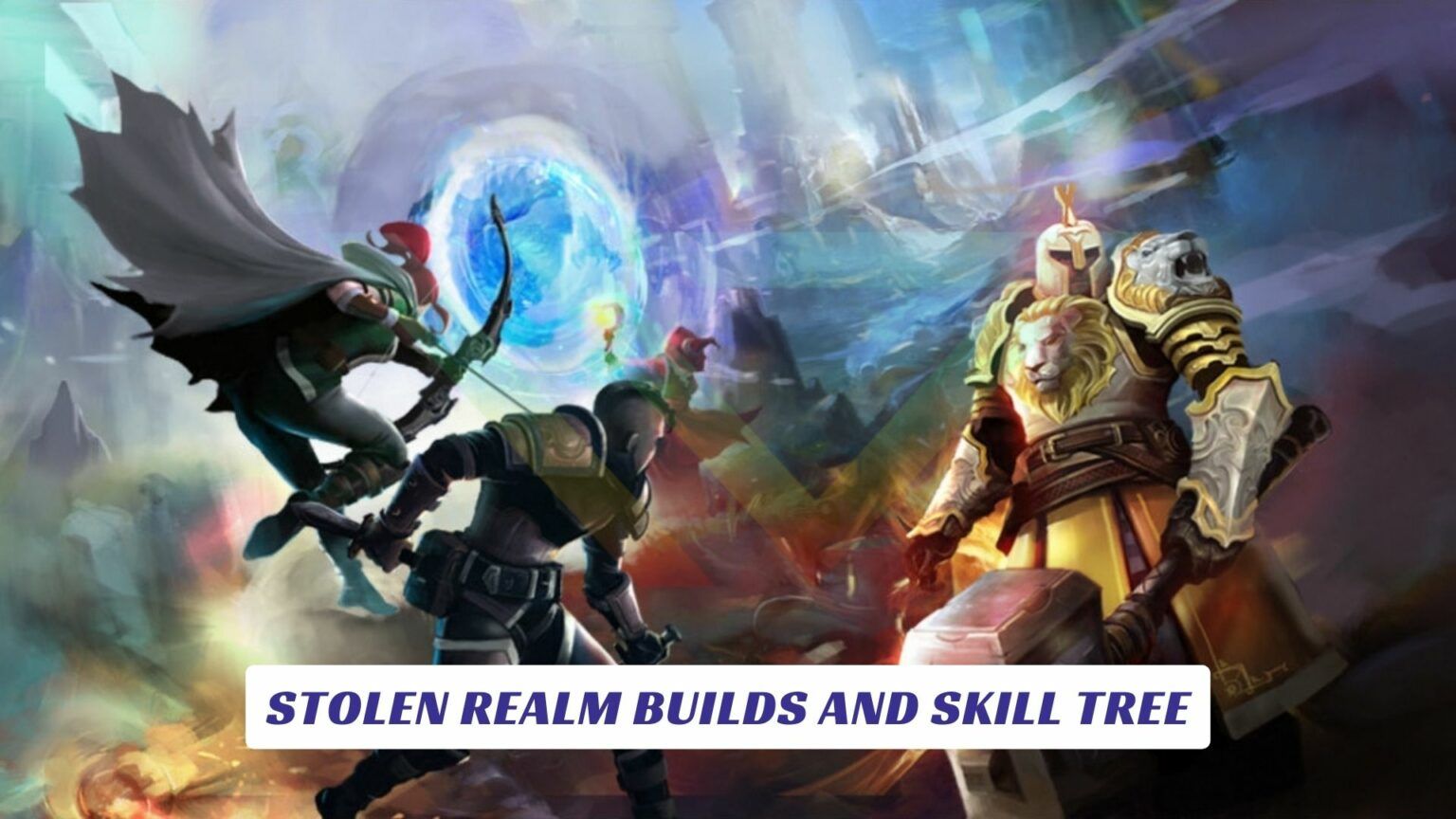 Stolen Realm Builds And Skill Tree - Lawod