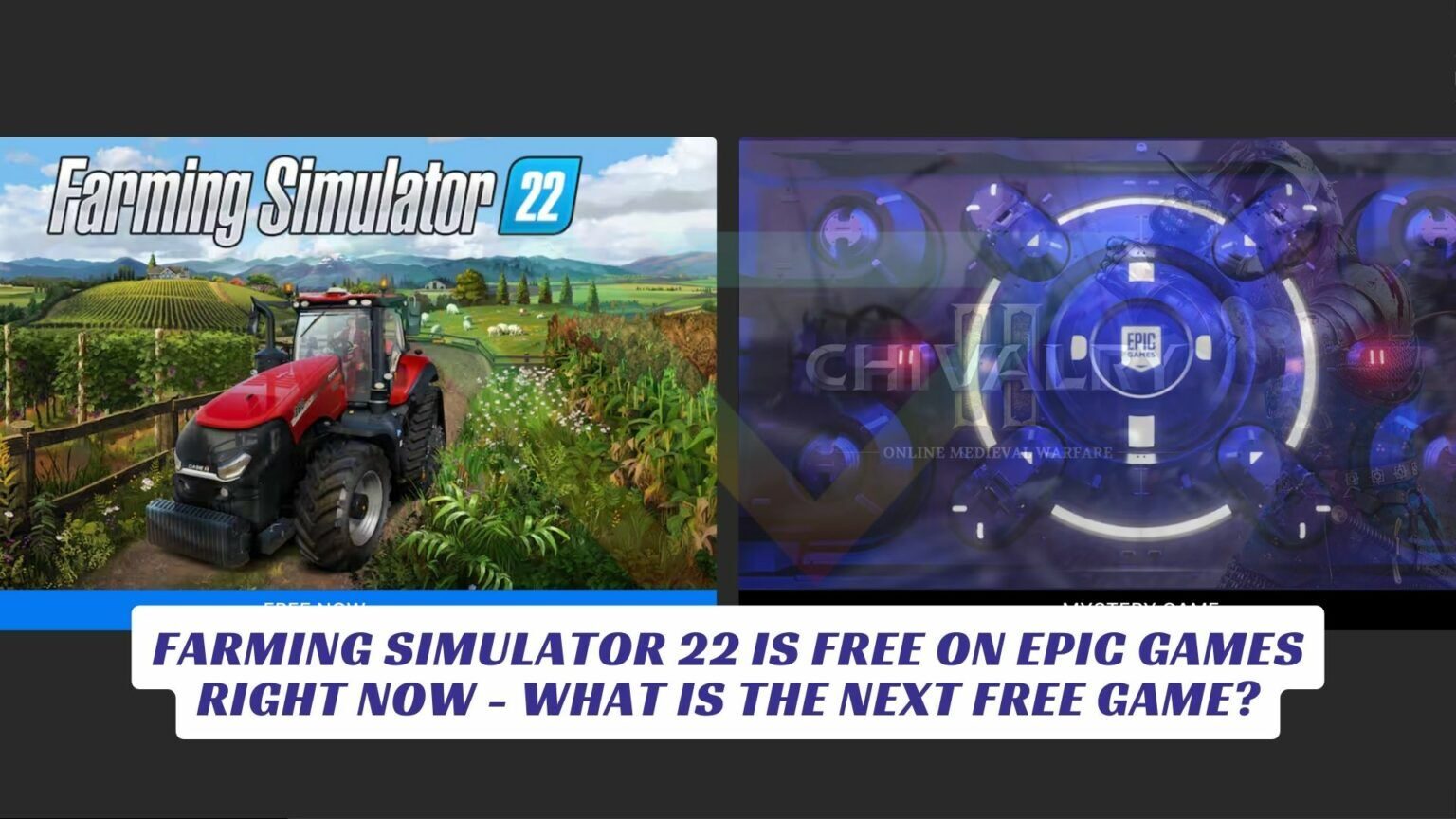 Farming Simulator 22 Is Free On Epic Games Right Now - What Is The Next ...