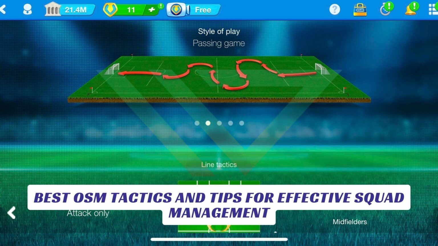 Best OSM Tactics And Tips For Effective Squad Management 2025