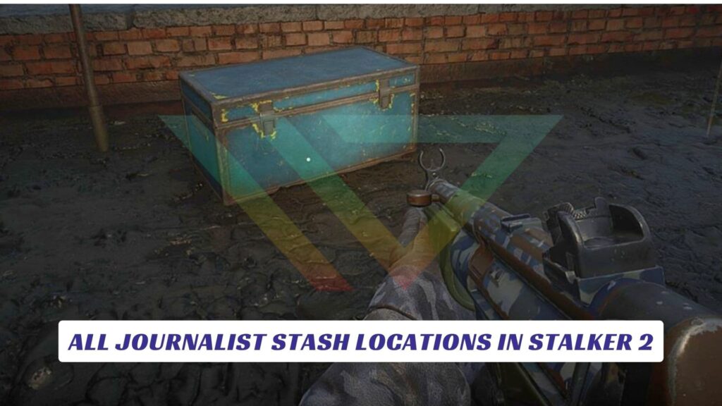 All Journalist Stash Locations In Stalker 2 - Lawod
