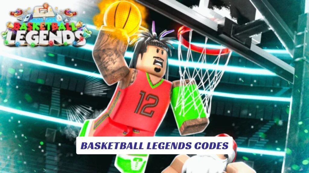 Basketball Legends Codes April 2026 - Lawod