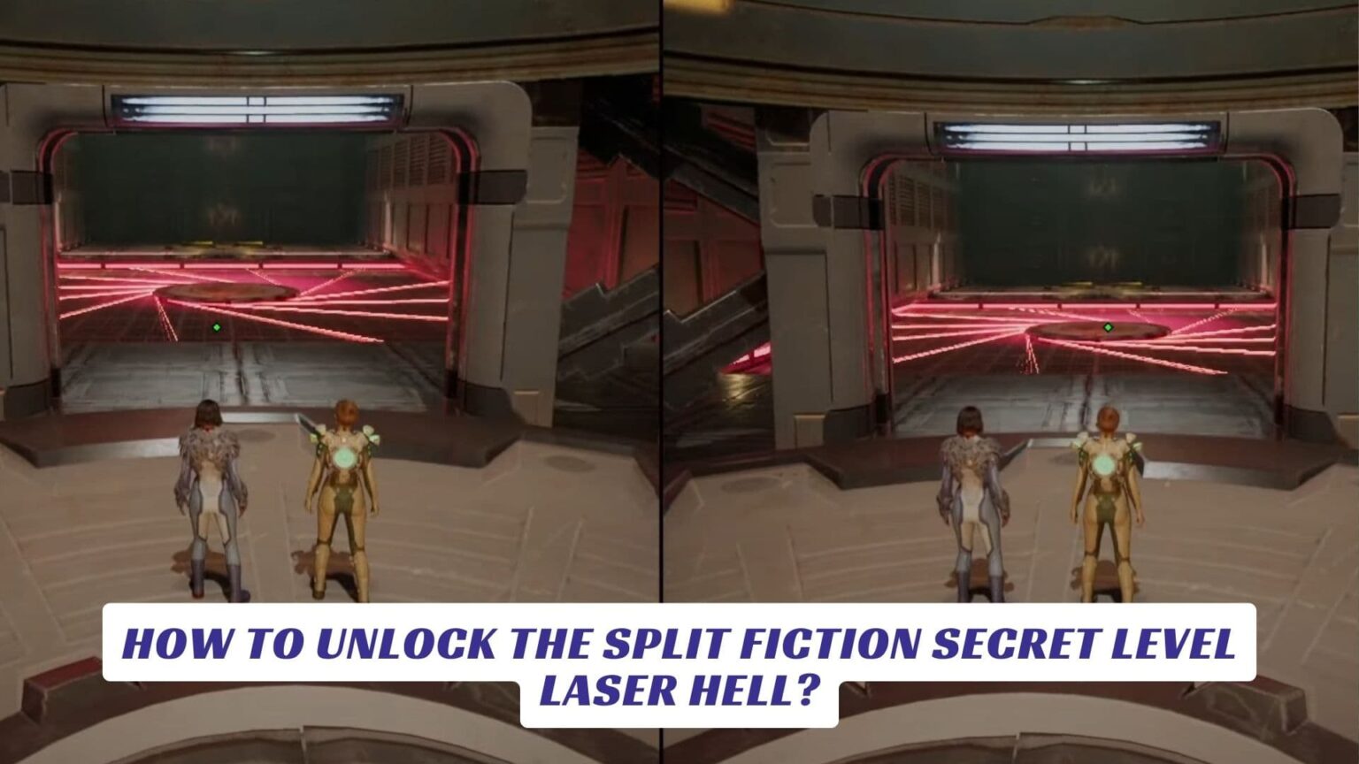 How To Unlock The Split Fiction Secret Level Laser Hell? - Lawod