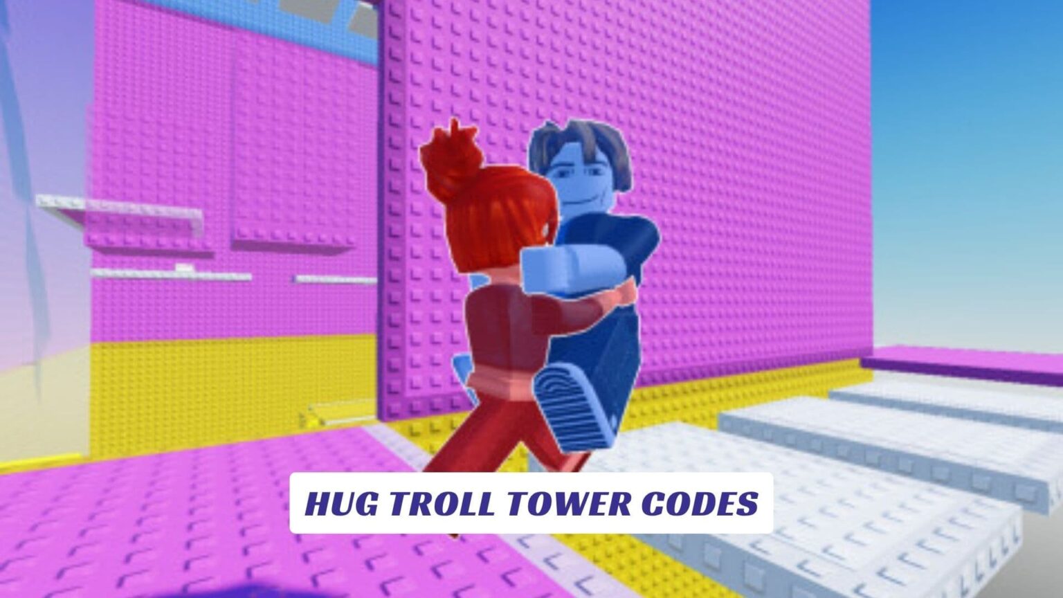 Hug Troll Tower Codes December 2025 - Lawod