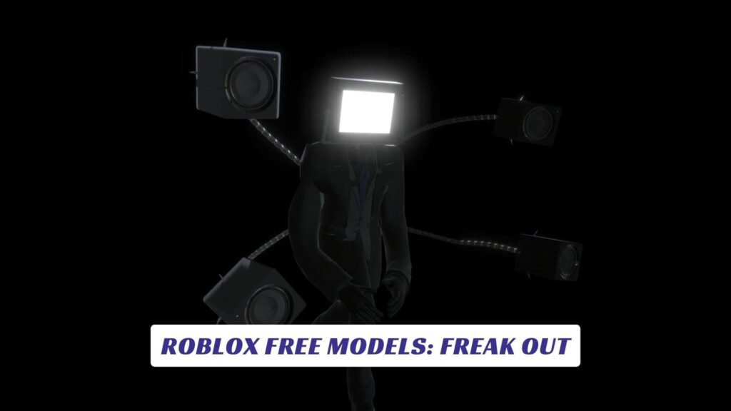 Roblox Free Models Freak Out Lawod