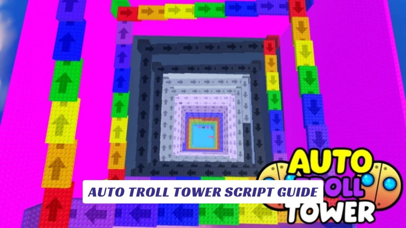 Auto Troll Tower Script Guide - Lawod